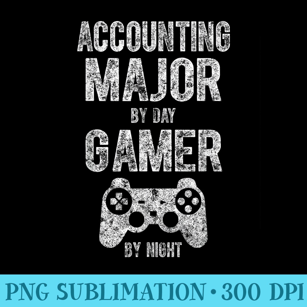 Cute Video Gamer Accounting Major By Day Gamer By Night - Tr | Inspire ...