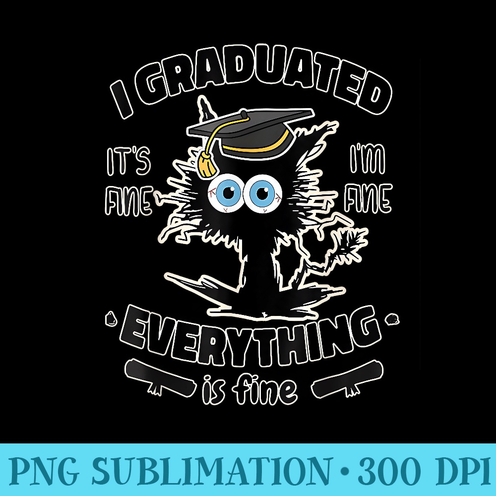 I Graduated Graduate Class 2023 Funny Black Cat Graduation - | Inspire ...