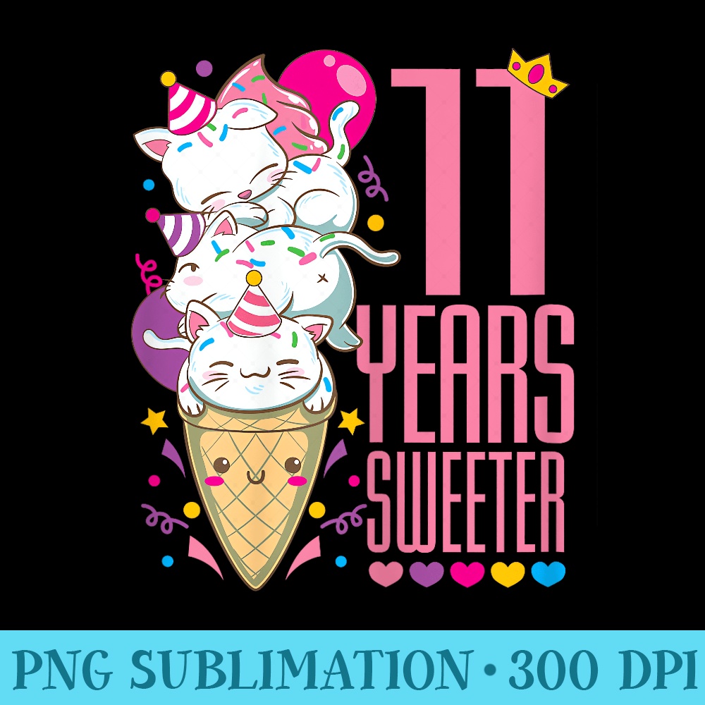 Kawaii Ice Cats 11 Years Sweeter Girls Birthday - High Resol | Inspire ...