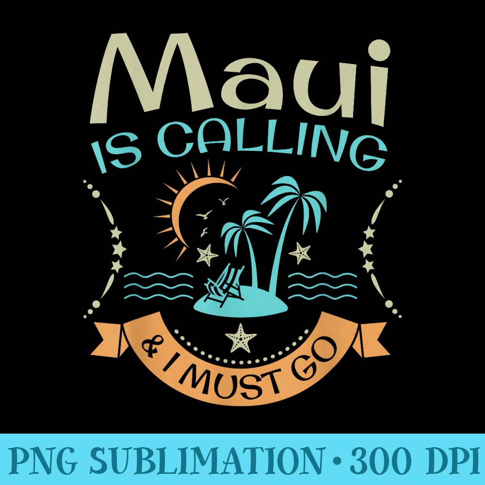 Maui Hawaii Funny Beach Aloha Summer Vacation - Transparent | Inspire ...