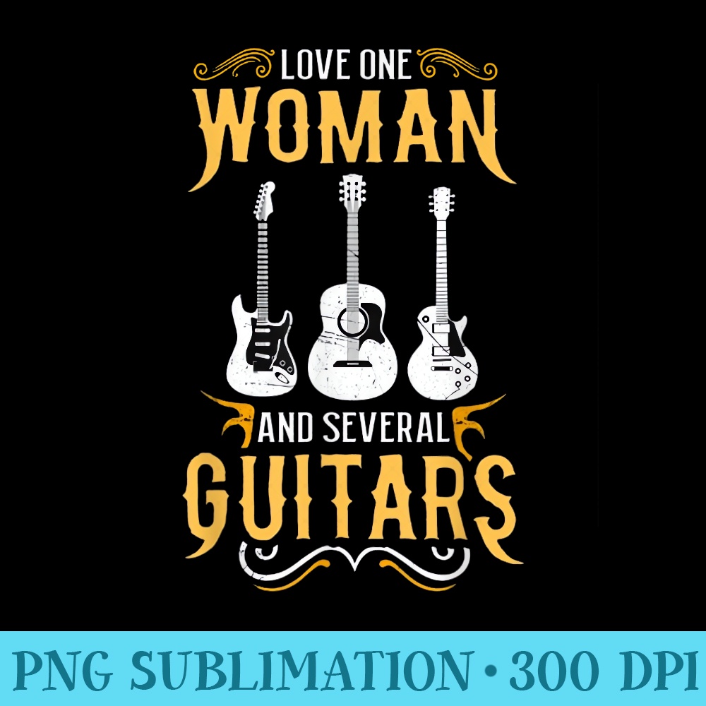Love One Woman And Several Guitars for Guitarist - Download | Inspire ...