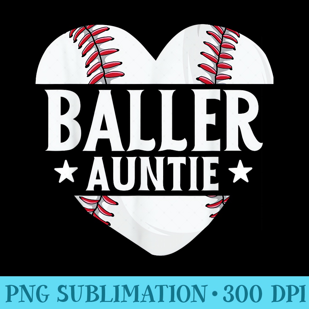 Baseball Aunt Baller Auntie Mothers Day Mom - PNG Download G | Inspire ...