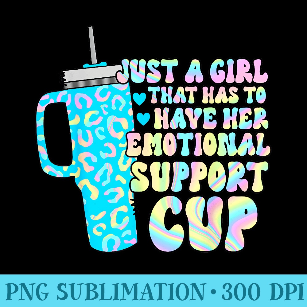 Girl that has to have her emotional support cup cute tumbler | Inspire ...