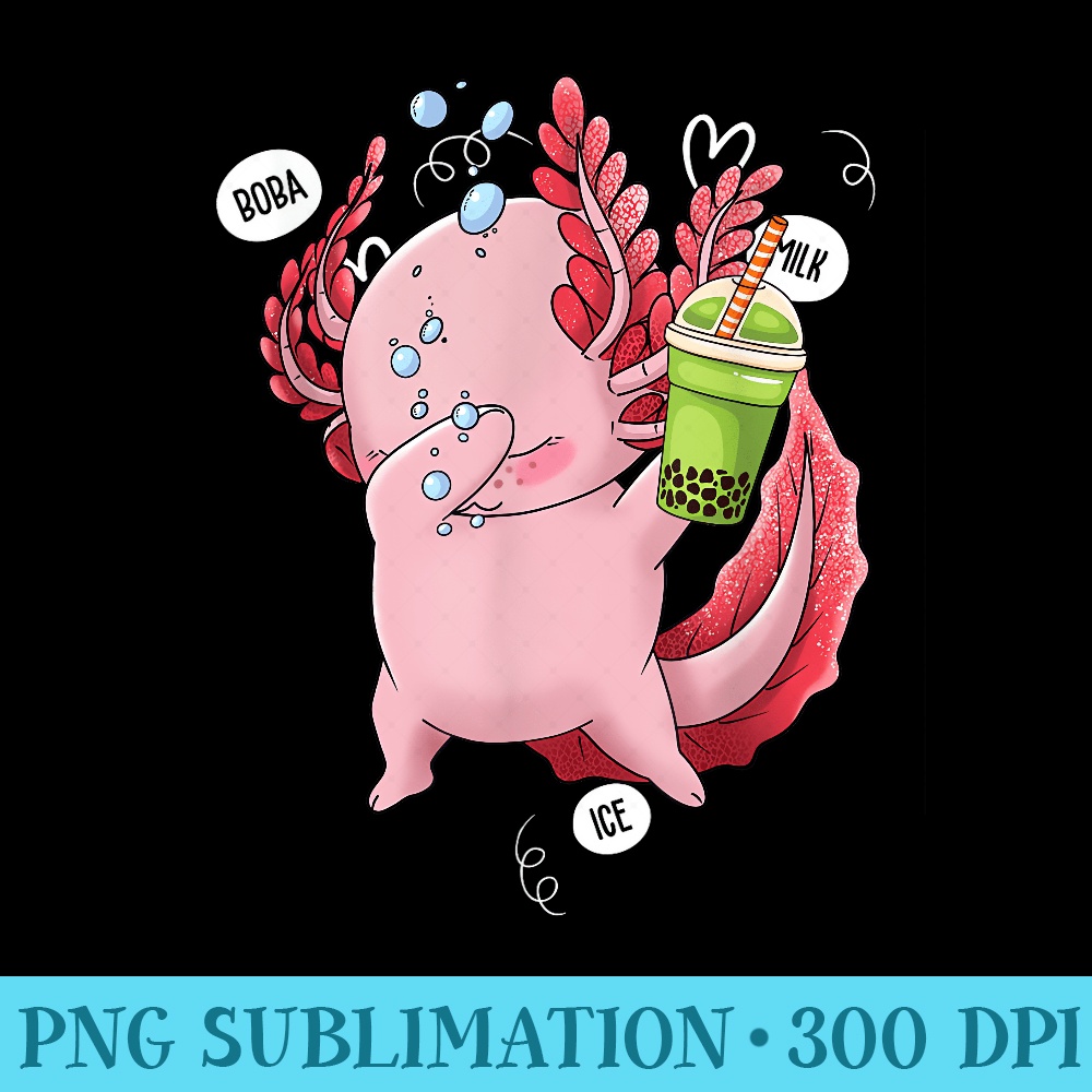 Dabbing Axolotl Bubble Tea Boba Japan Anime Fan Axolotl - PN | Inspire ...