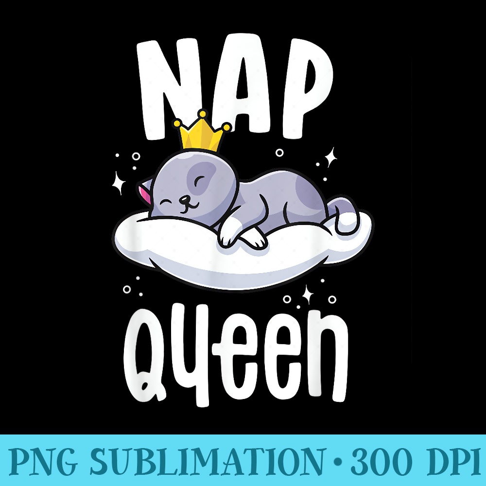 Nap Queen Kawaii Napping Cat Cute Sleeping Kitten Lazy Girls | Inspire ...