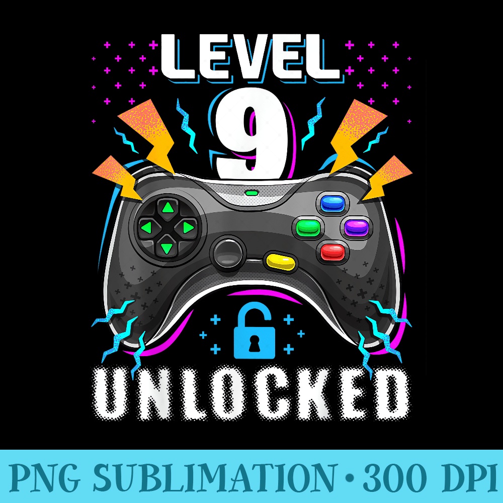Level 9 Unlocked Video Game 9th Birthday Gamer - High Resolu | Inspire ...