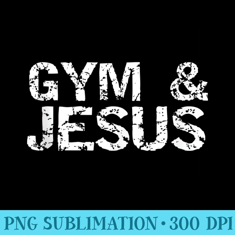 Christian Workout for Men Distressed Gym and Jesus - Downloa | Inspire ...