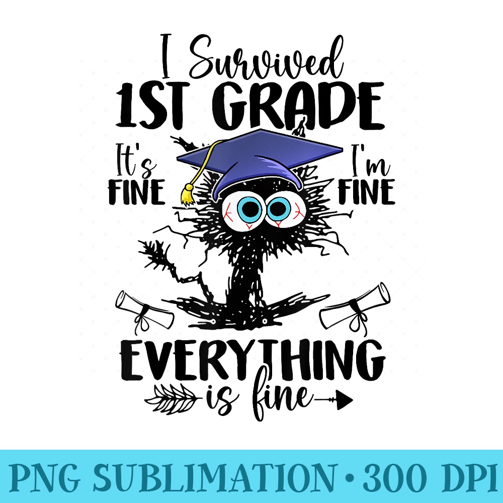 I Survived 1st Grade Graduated Funny Black Cat Graduation - | Inspire ...