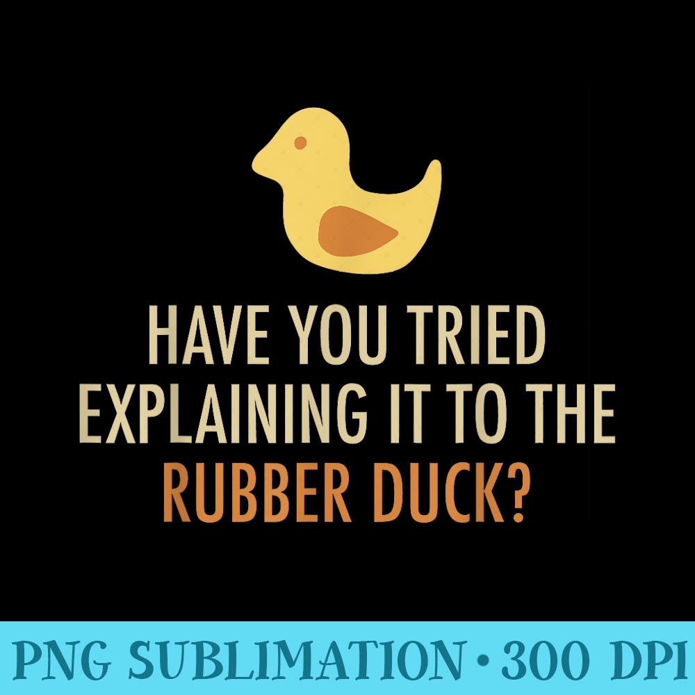 Rubber Duck Debugging Programmer Debugger Funny - PNG Downlo | Inspire Uplift