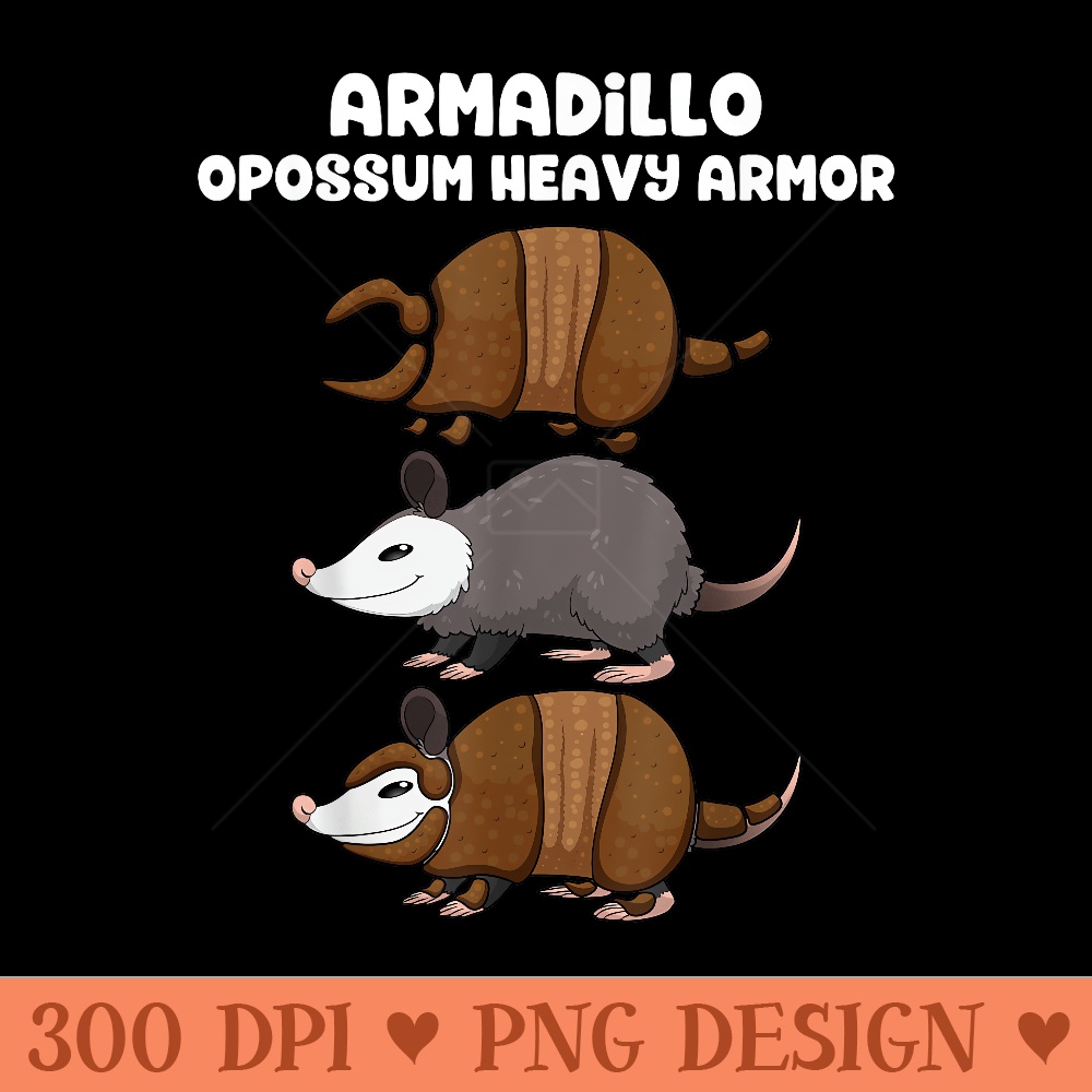 Armadillo Opossum Heavy Armor Funny Possum Armadillo - PNG A | Inspire Uplift