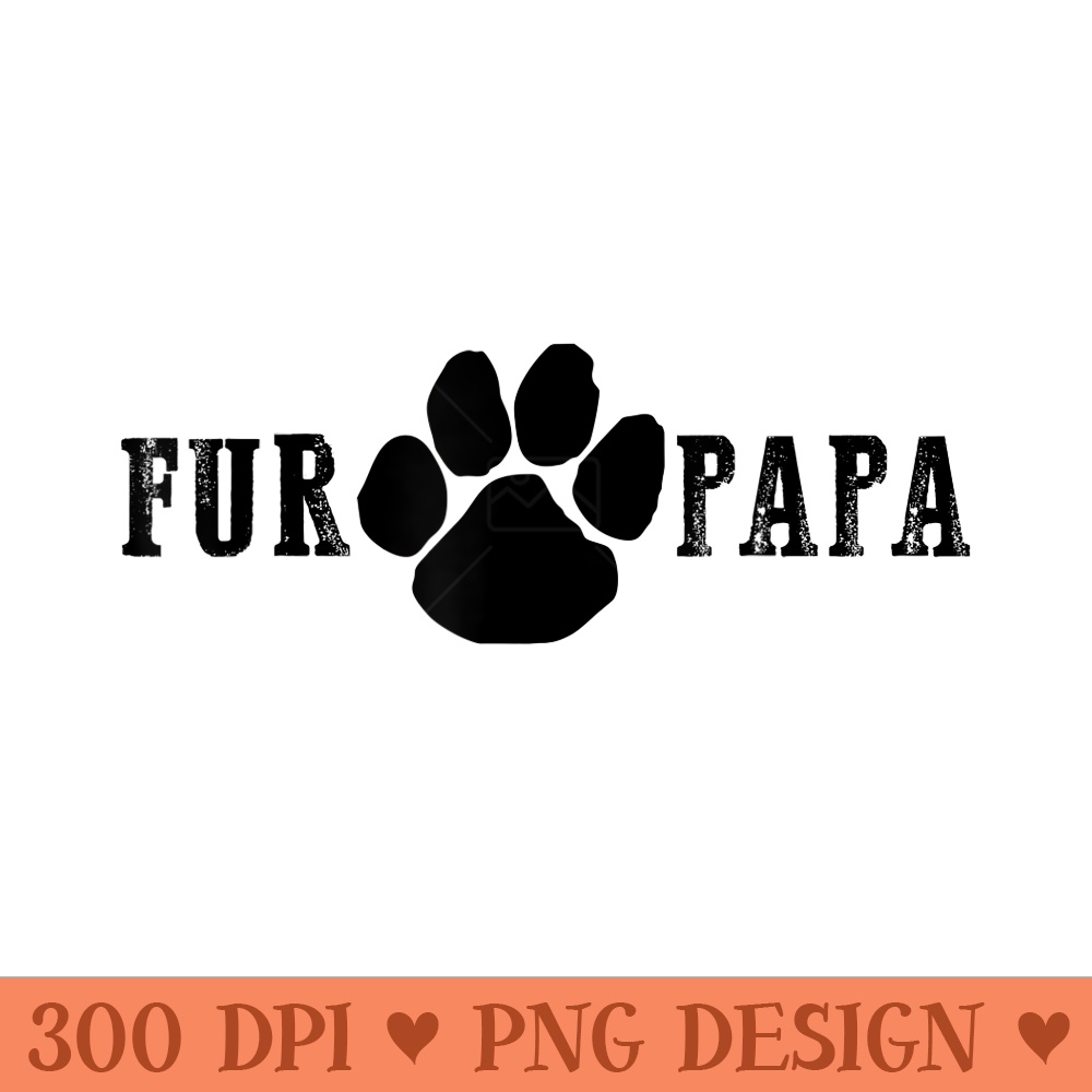 Mens Fur papa Funny Dog Dad Paw Print Fathers Day - Digital | Inspire ...
