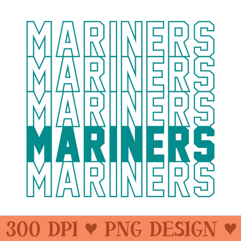 Mariners - Ready To Print PNG Designs | Inspire Uplift