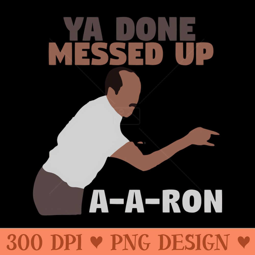 Key And Peele Ya Done Messed Up A A Ron - PNG Clipart | Inspire Uplift