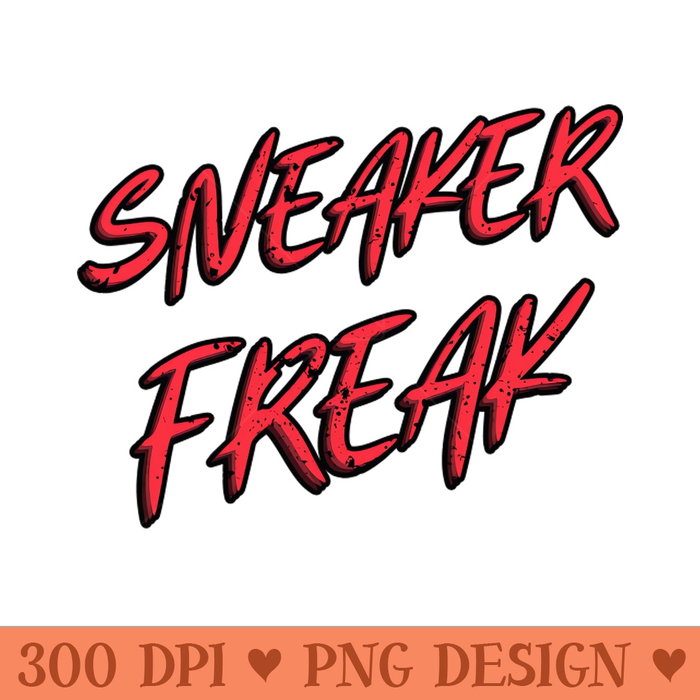 Sneaker Freak - PNG download with transparent background | Inspire Uplift