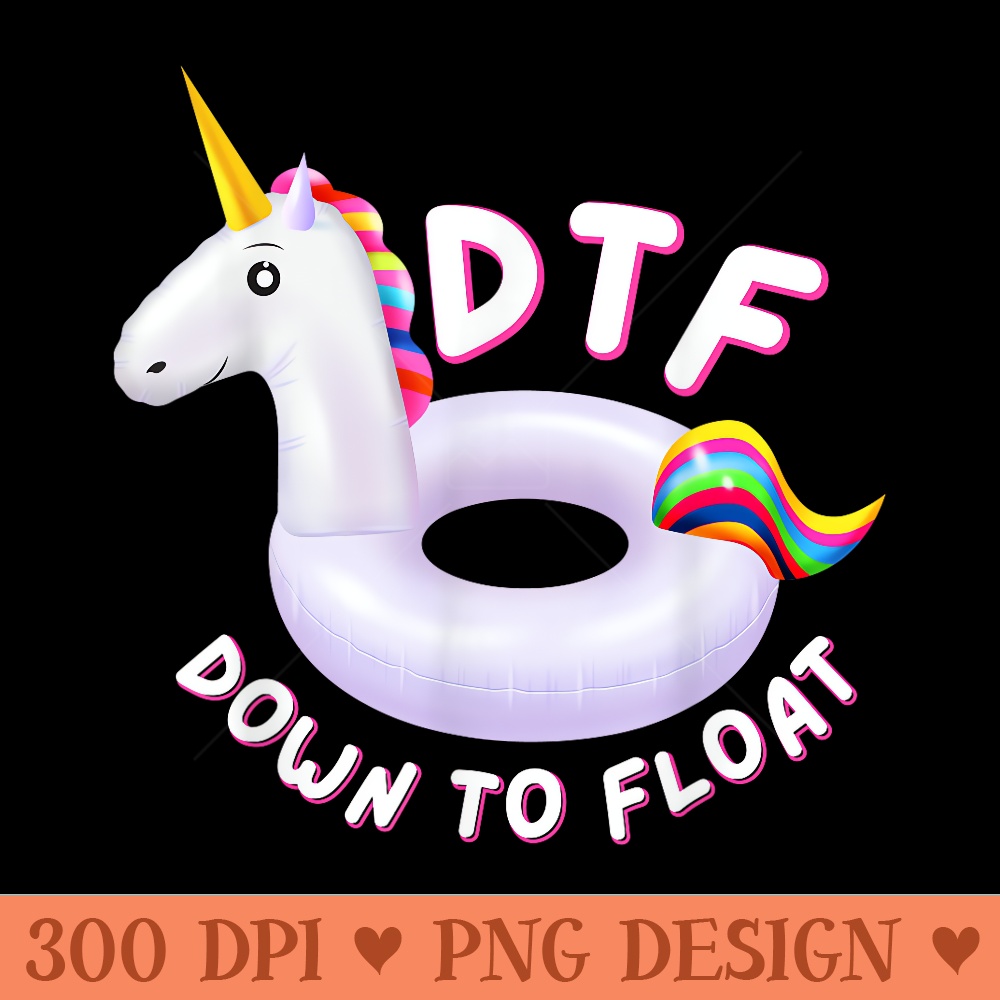Funny DTF River Tubing Down To Float Summer Float Trip - Hig | Inspire ...