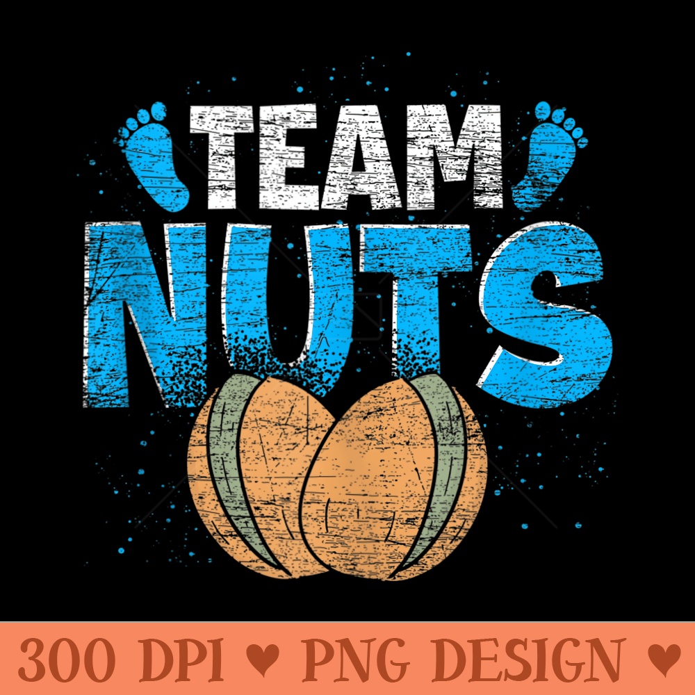 Team Baby Shower Team Nuts Future Parents Gender Reveal - Hi | Inspire Uplift