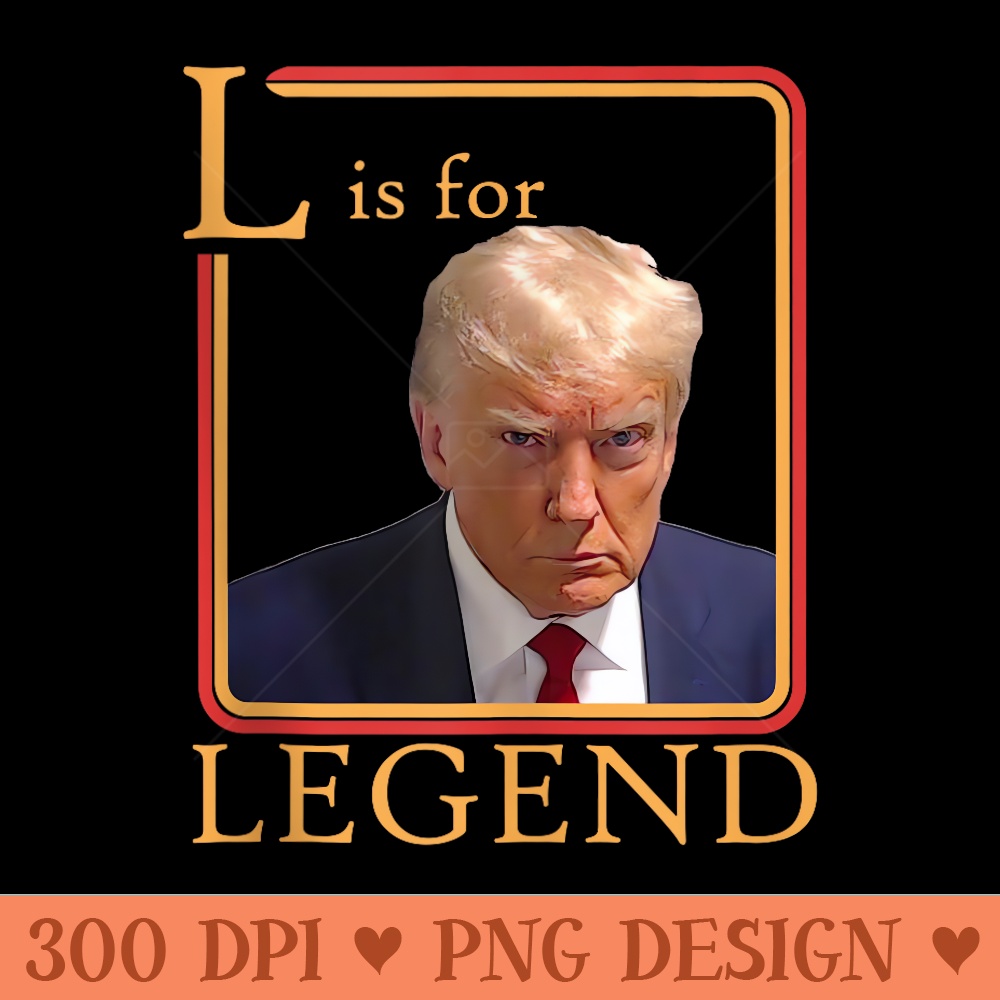 L Is For Legend Trump Mugshot President Trump - Mug Sublimat | Inspire ...