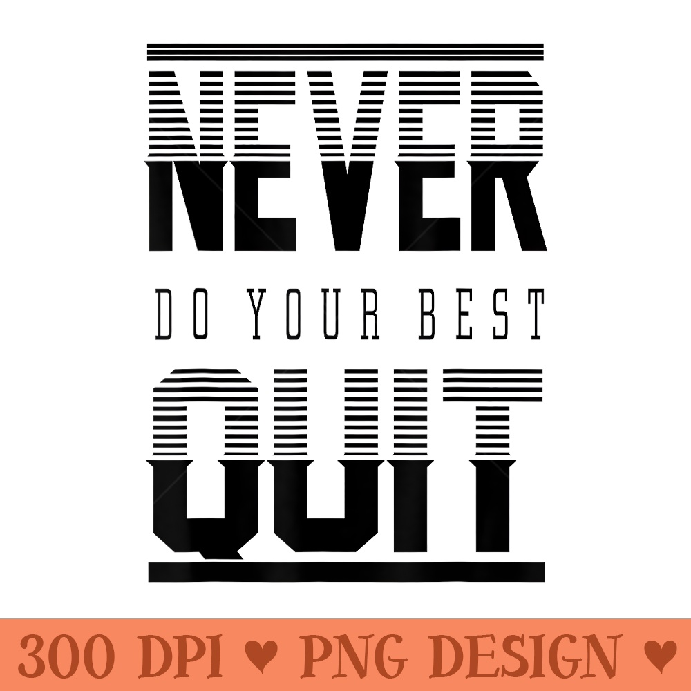 never quit clipart - Inspire Uplift