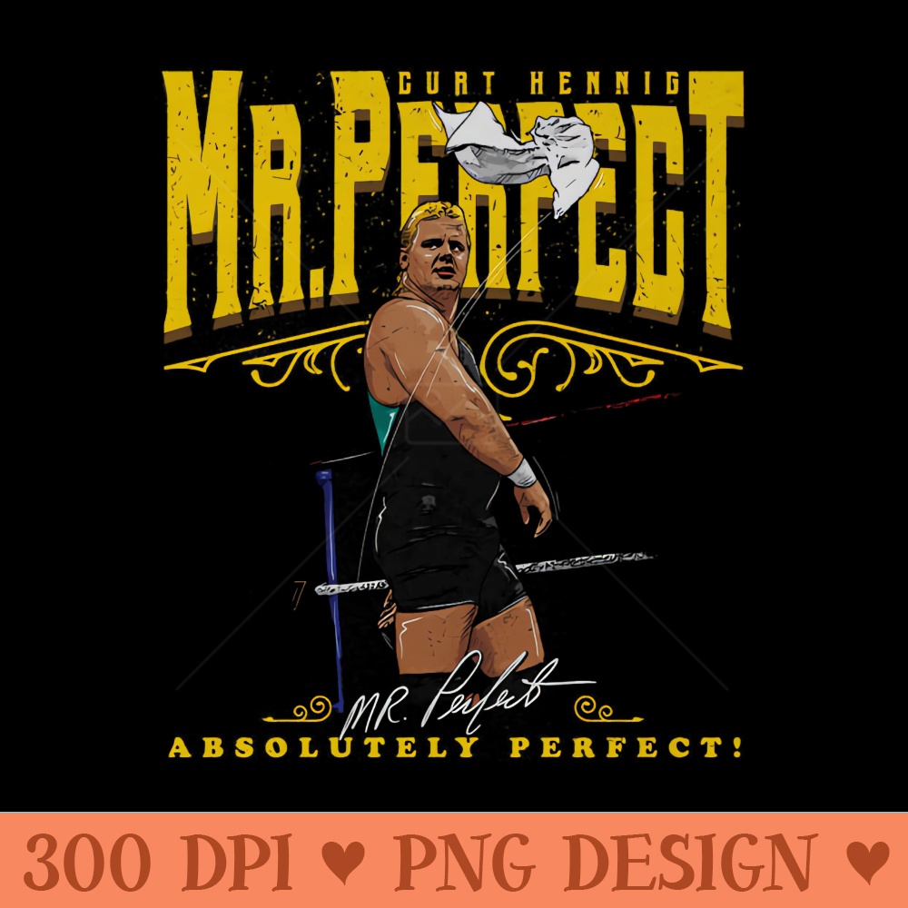 Mr. Perfect Absolutely Perfect - High Quality PNG files | Inspire Uplift