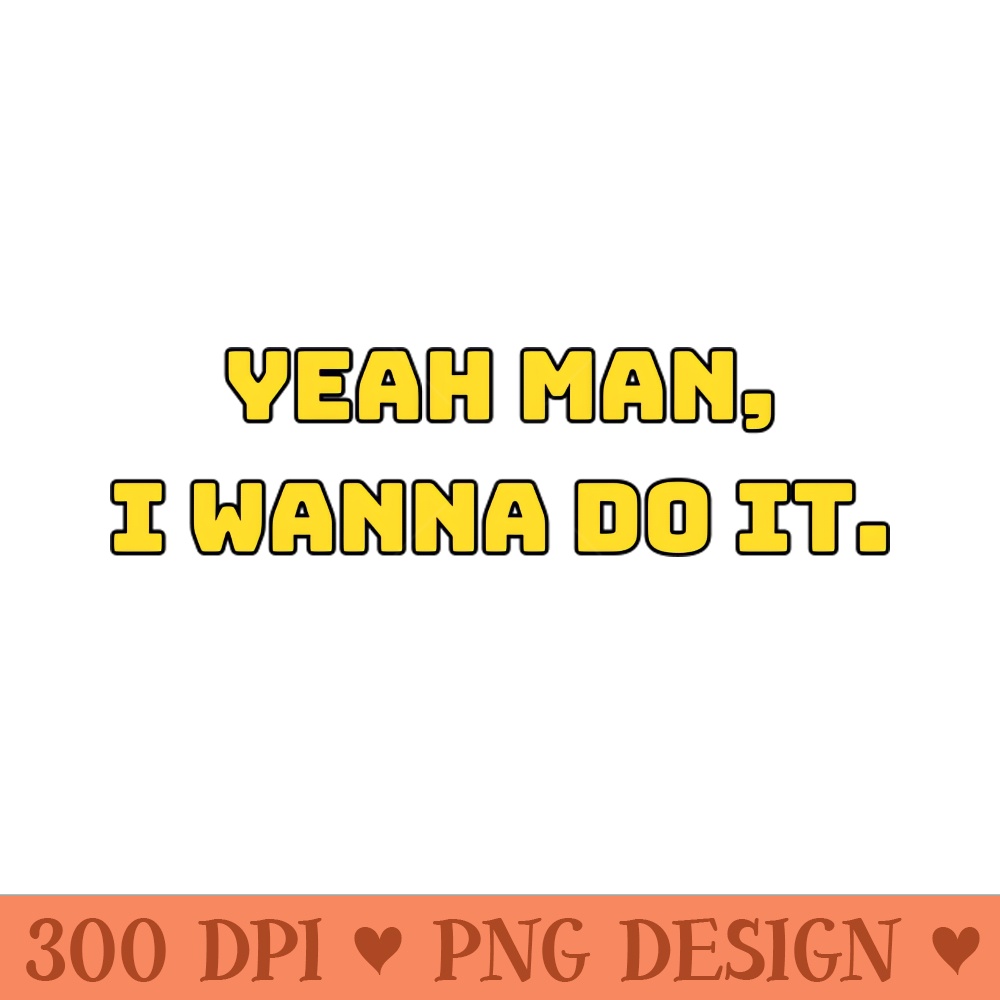 Retro Game Corps Yeah Man - Printable PNG Images - Inspire Uplift