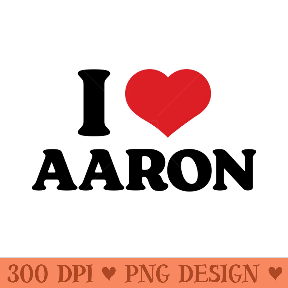 I Heart Aaron Bushnell v2 - Exclusive PNG designs | Inspire Uplift
