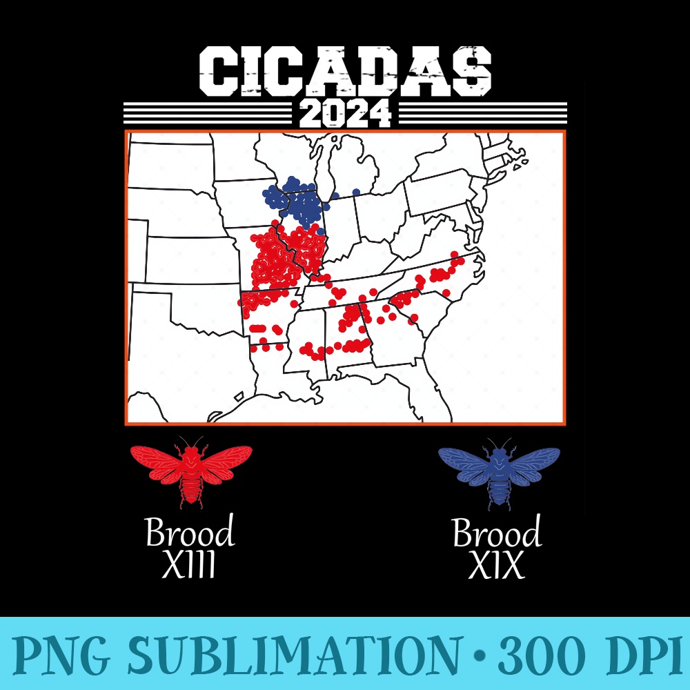 Cicadas 2024 Locations Cicadas Map Sweatshirt - PNG Download - Inspire ...