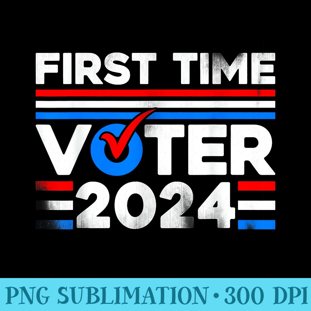 First Time Voter 2024 Vote USA Election Vintage - PNG Prints | Inspire ...