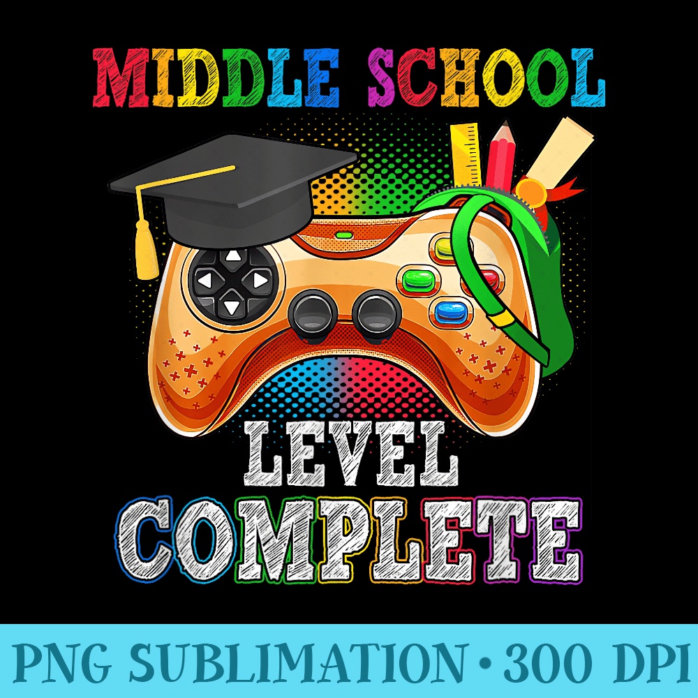 Middle School Level Complete Last Day Of School Graduation - | Inspire ...