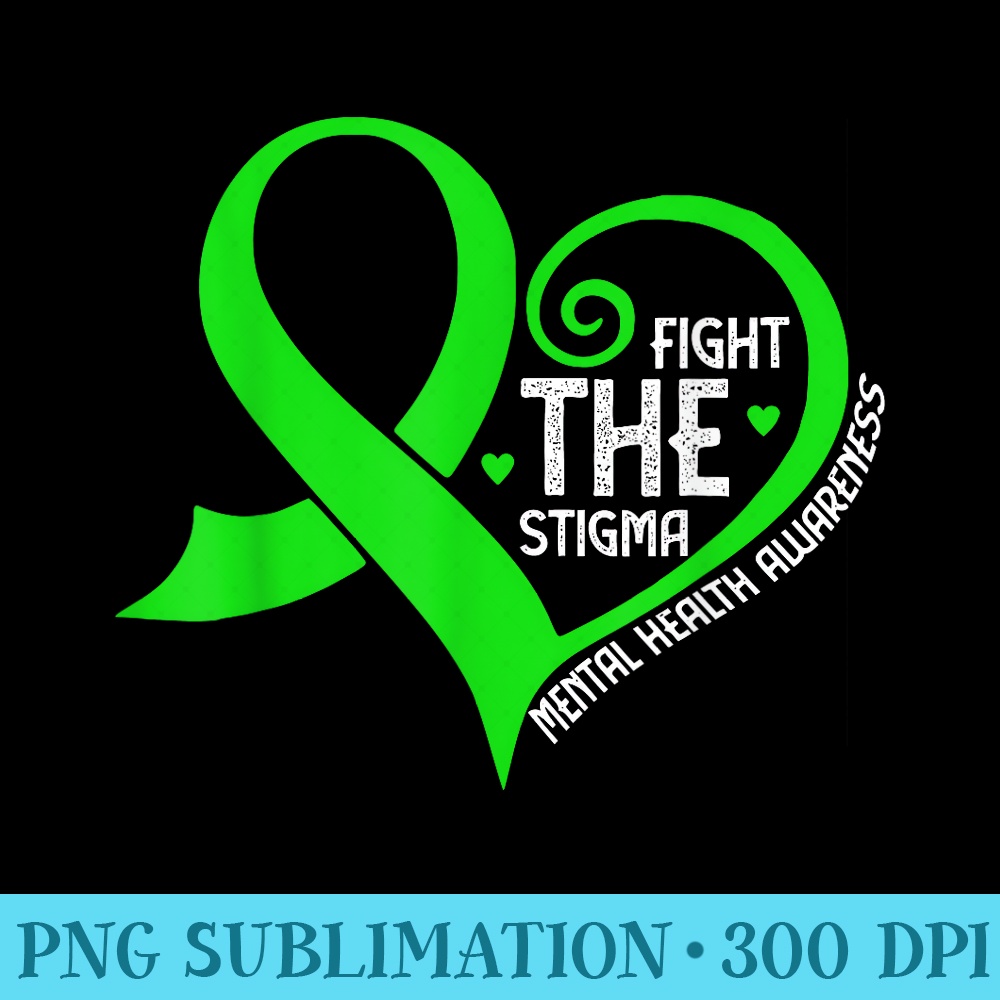 Fight the Stigma Heart Green Ribbon Mental Health Awareness | Inspire ...