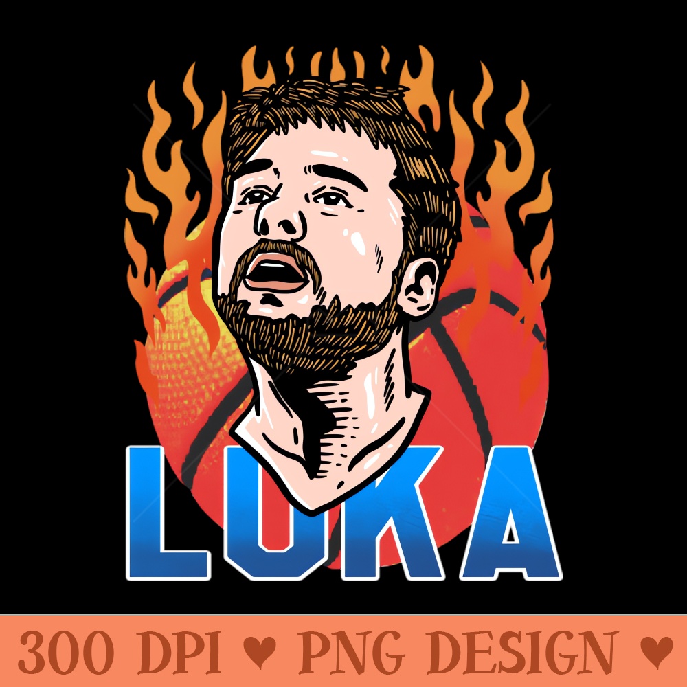 ON FIRE LUKA - Sublimation PNG Designs | Inspire Uplift