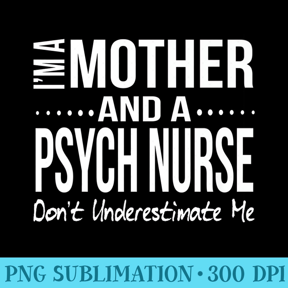 Funny Psychiatric Nurse Practitioner Mental Health Nurse Pre | Inspire ...