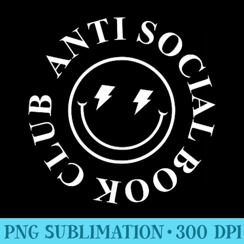 Anti Social Book Club Front and Back - PNG Design Files | Inspire Uplift