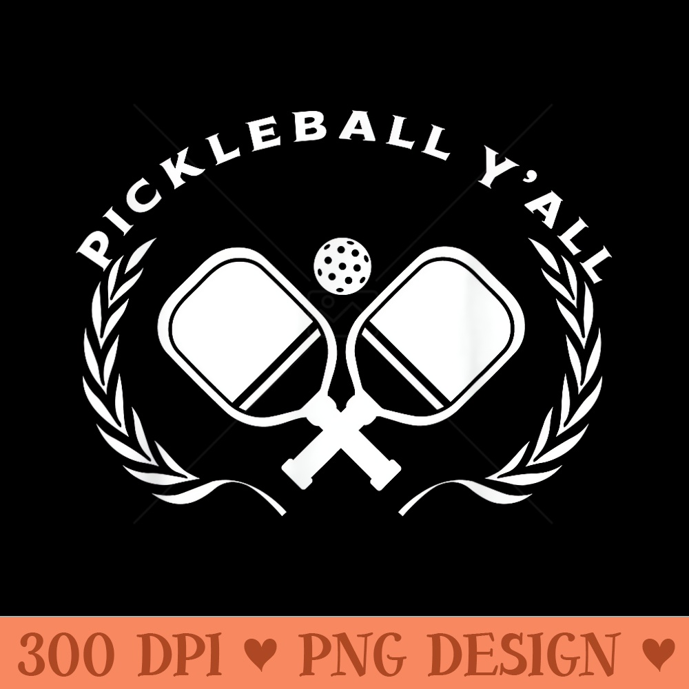 PICKLEBALL YALL Funny Paddle Ball Pickle Meme - High Resolut | Inspire ...