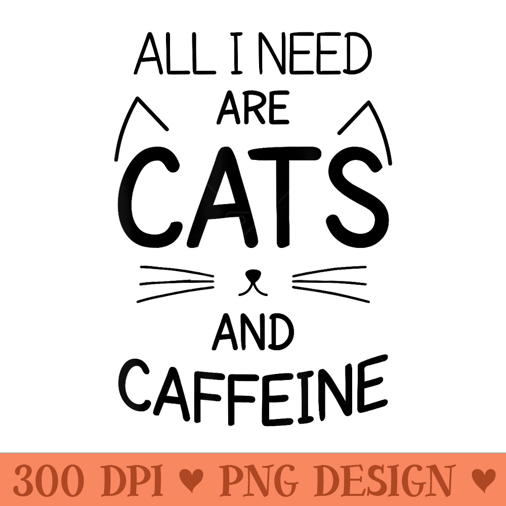 Cat Caffeine Kitten Novelty Funny Cat Coffee Lover - Transpa | Inspire ...