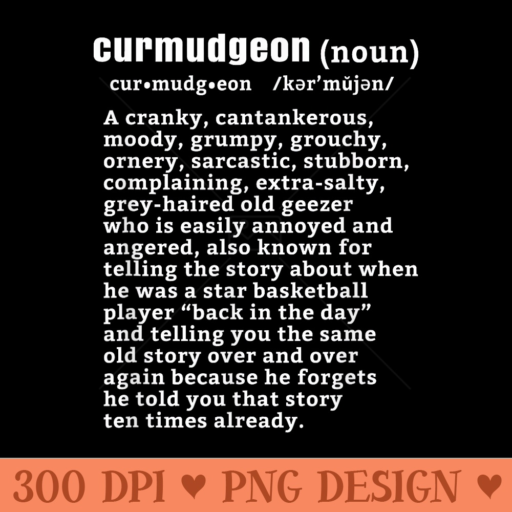 CURMUDGEON Basketball Version Funny Senior Citizens - Vector | Inspire ...