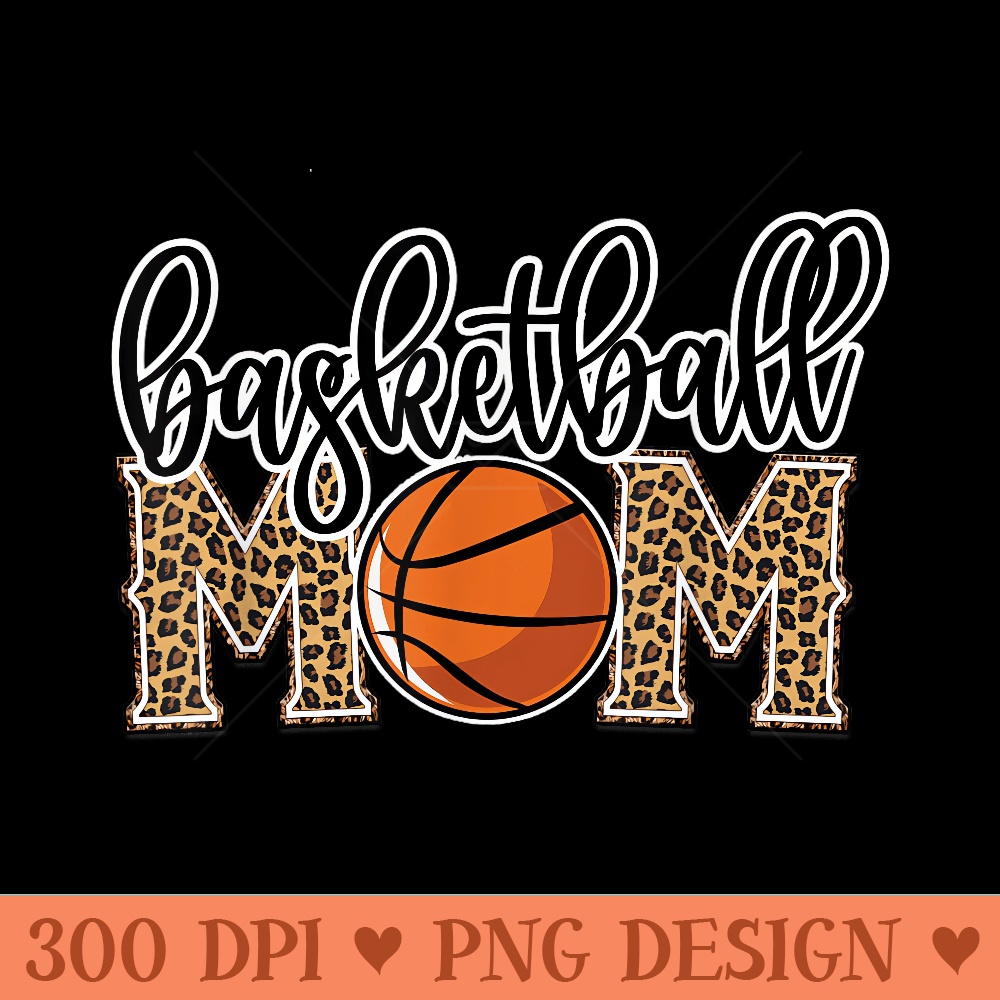 Basketball Mom Leopard Print Cheetah Proud Mom Sport - Digit | Inspire ...