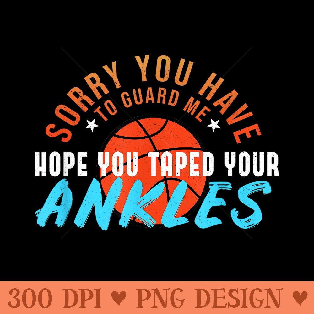 You Cant Guard Me BBall Quote Play Basketball Player - PNG d | Inspire ...