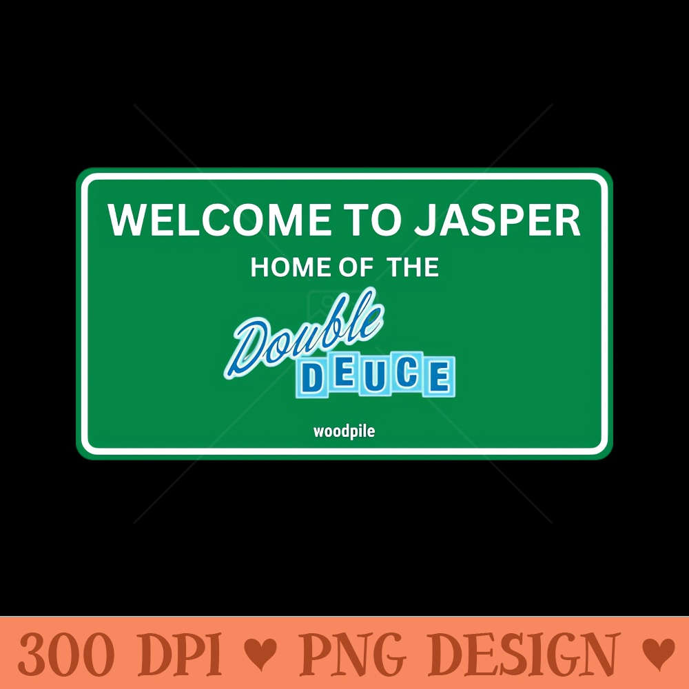 Road House Welcome to Jasper - Download High Resolution PNG - Inspire ...