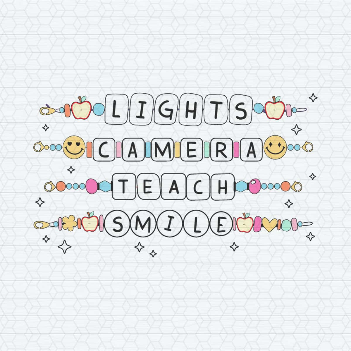 Lights Camera Teach Smile Teacher Friendship Bracelet SVG | Inspire Uplift