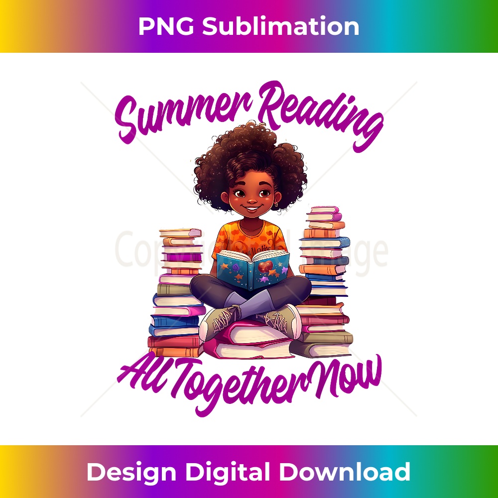 Summer Reading All Together 2023 Books Now Black Girl - Edgy | Inspire ...