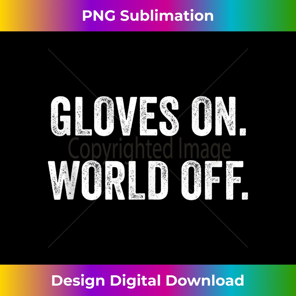 Gloves On World Off Fitness Tank Boxing Tank Kickboxing Tank - Inspire ...