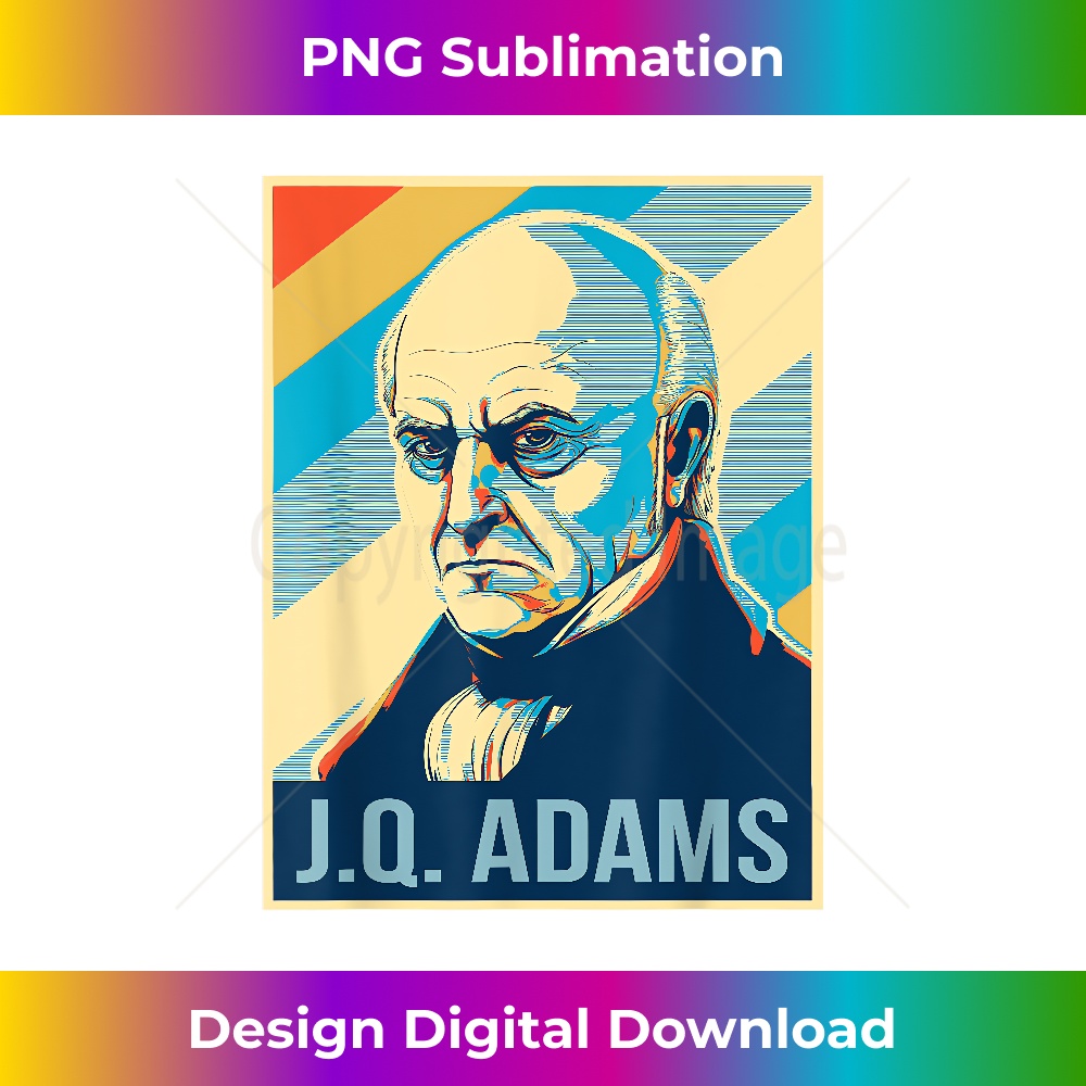 4th Of July John Quincy Adams President Retro Patriotic - Si | Inspire ...