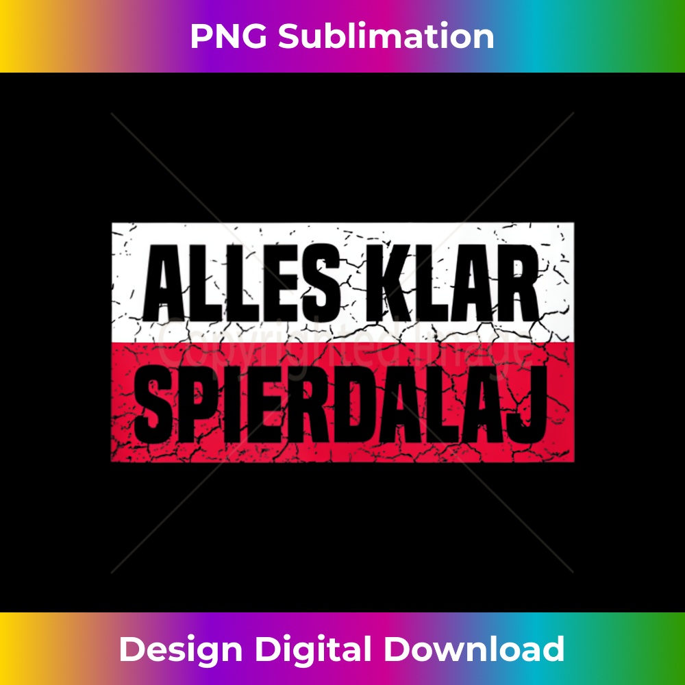 All right Spierdalaj Polish flag Polish - High-Quality PNG S | Inspire ...