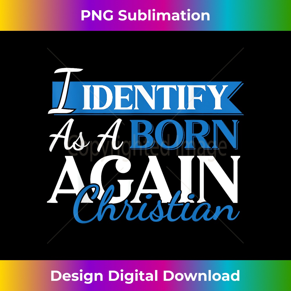 Christian motivational I identify as a born again Christian | Inspire ...