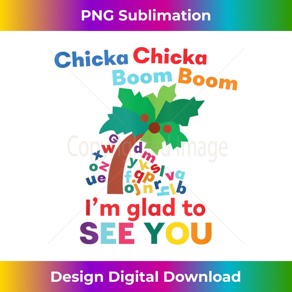 Chicka chicka boom boom i'm glad to see you - Unique Sublima | Inspire ...