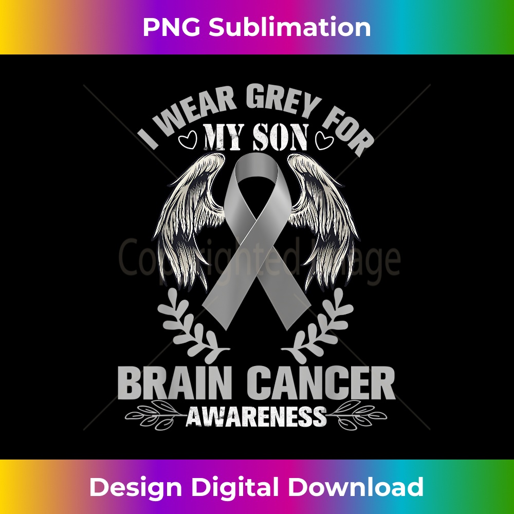 I Wear Grey For My Son Brain Cancer Awareness 1 - PNG Transp | Inspire ...