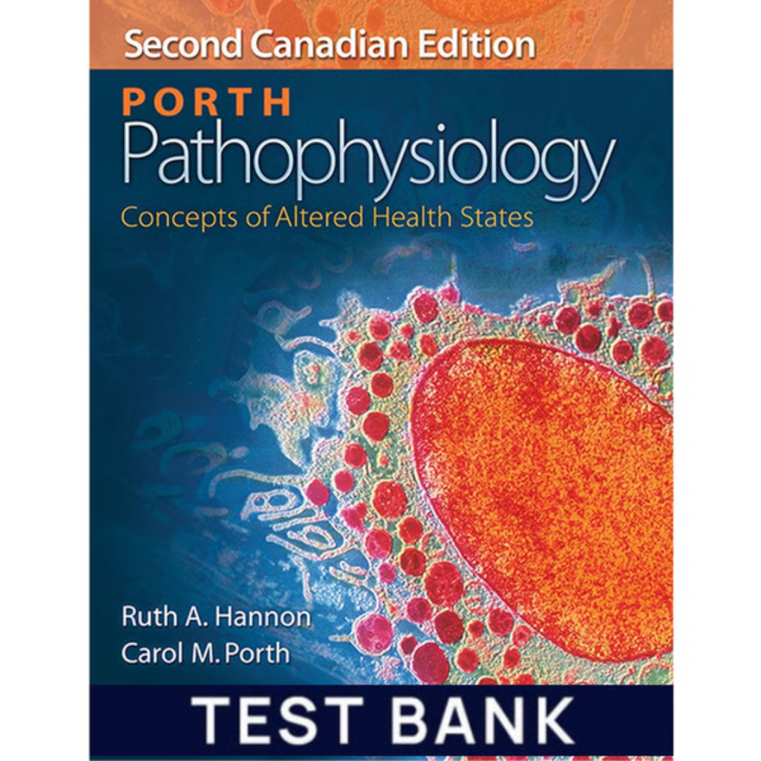 Test Bank for Porth Pathophysiology Concepts of Altered Heal | Inspire ...