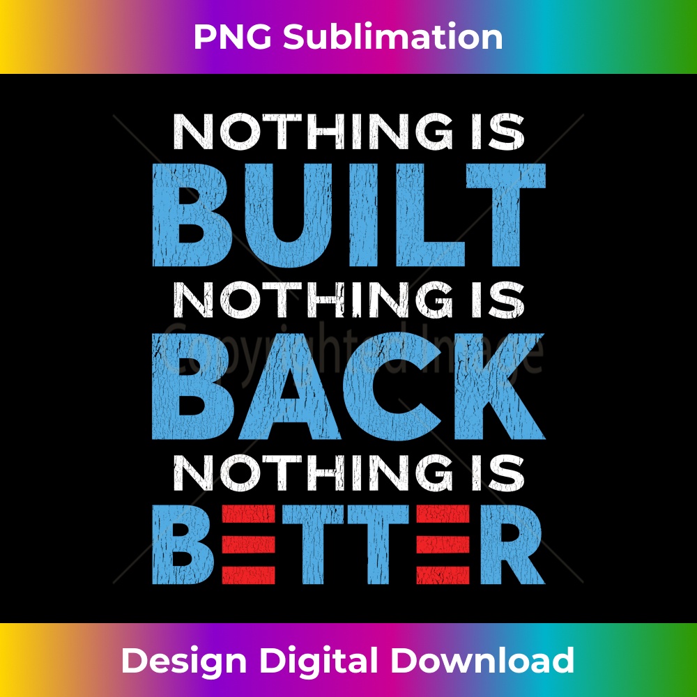Nothing is Built Nothing is Back Nothing is Better Long Slee | Inspire ...