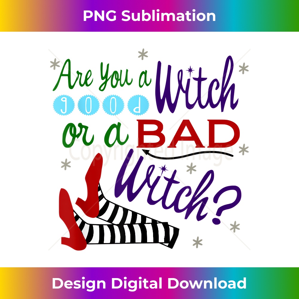 Are You A Good Witch Or A Bad Witch - Crafted Sublimation Di | Inspire ...