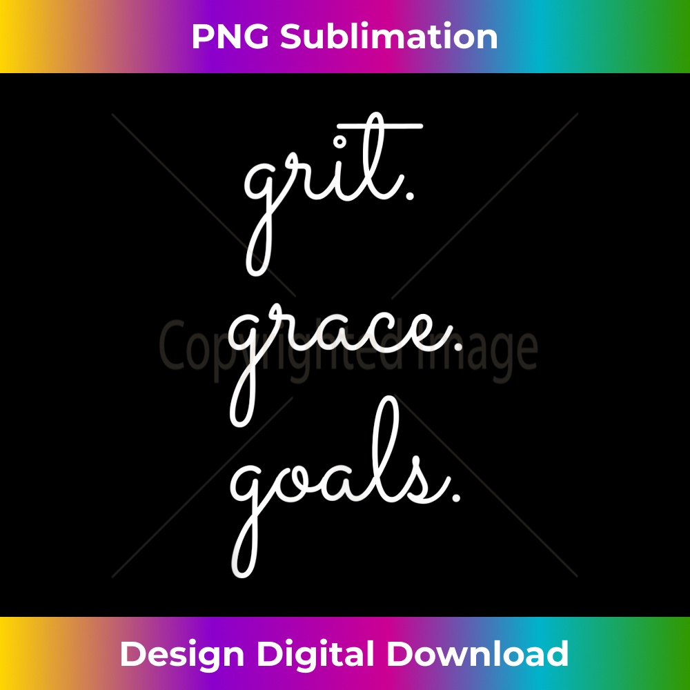 Grit Grace Goals Motivational Inspirational - Crafted Sublim | Inspire ...